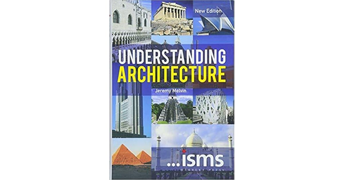 Isms: Understanding Architecture by Jeremy Melvin