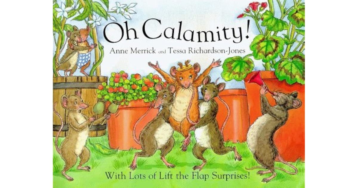 Oh Calamity! by Anne Merrick