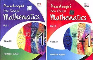 Pradeep's New Course Mathematics For CBSE Class 12th by Romesh Kumar