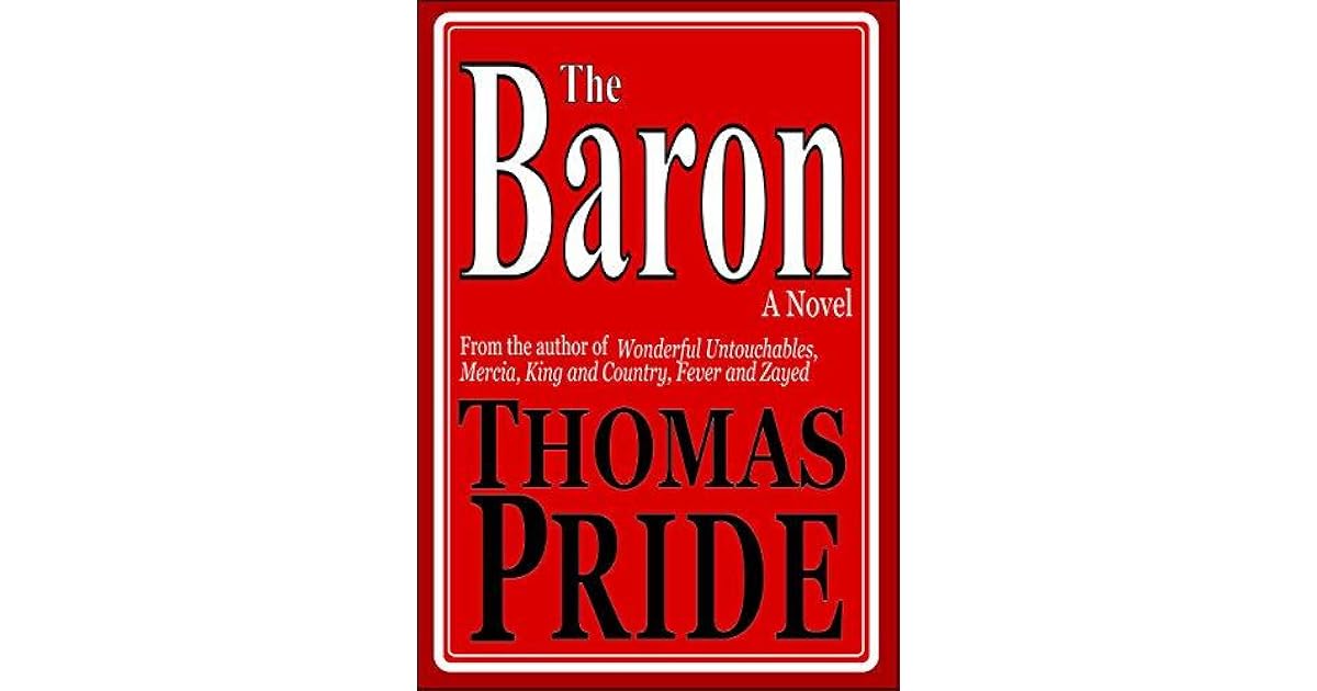 The Baron by Thomas Pride