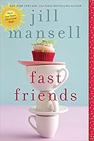 Fast Friends by Jill Mansell
