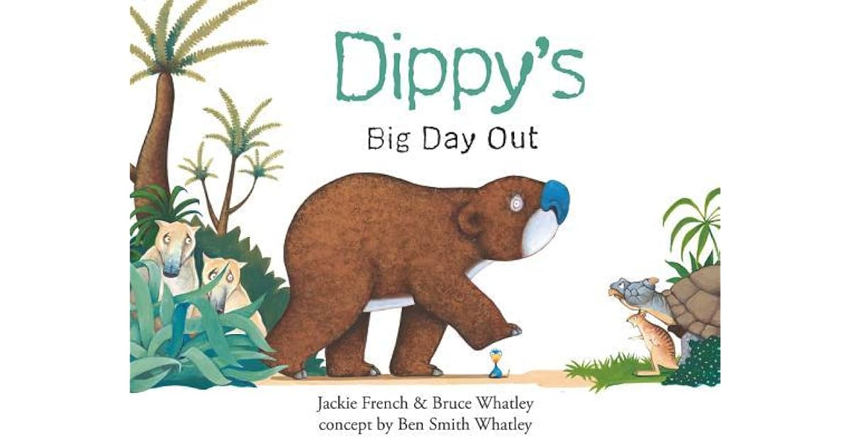 Dippy's Big Day Out by Jackie French