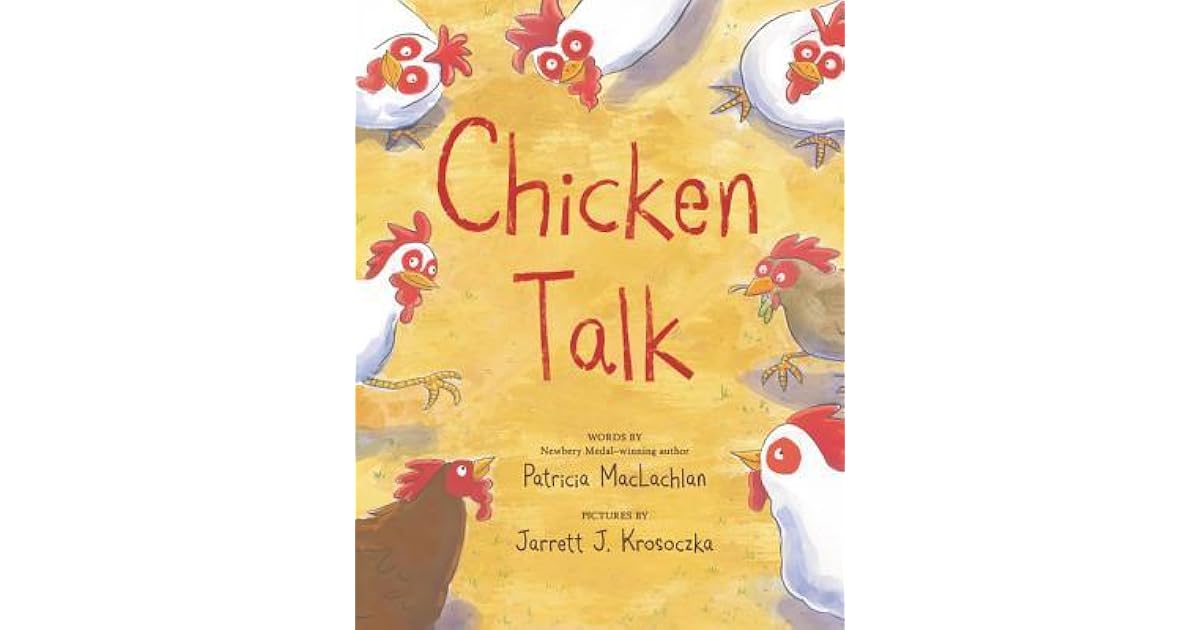 Chicken Talk by Patricia MacLachlan