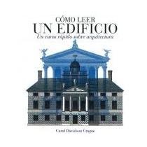 COMO LEER UN EDIFICIO by Carol Davidson Cragoe