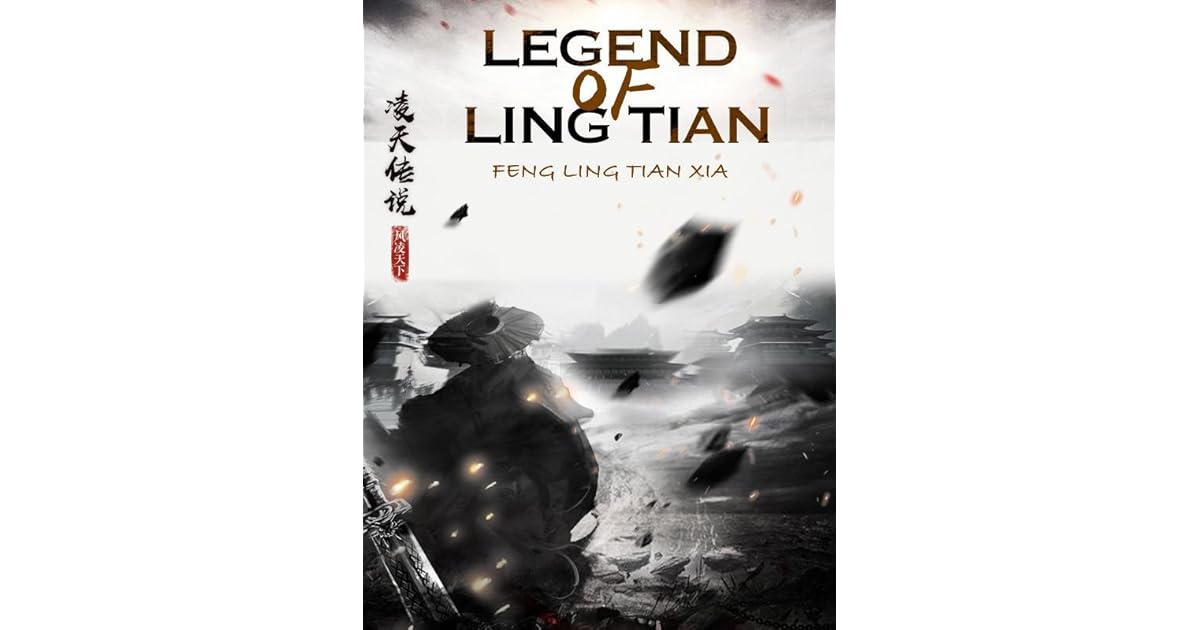 Legend of Ling Tian by Feng Ling Tian Xia