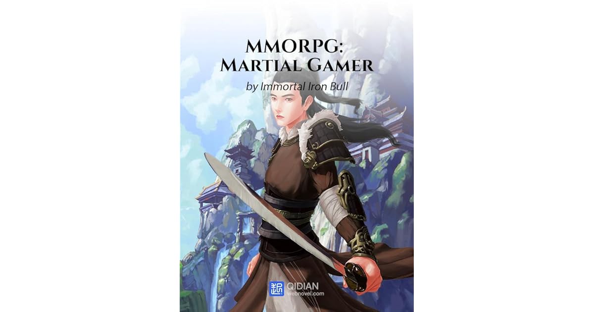 MMORPG: Martial Gamer by Immortal Iron Bull