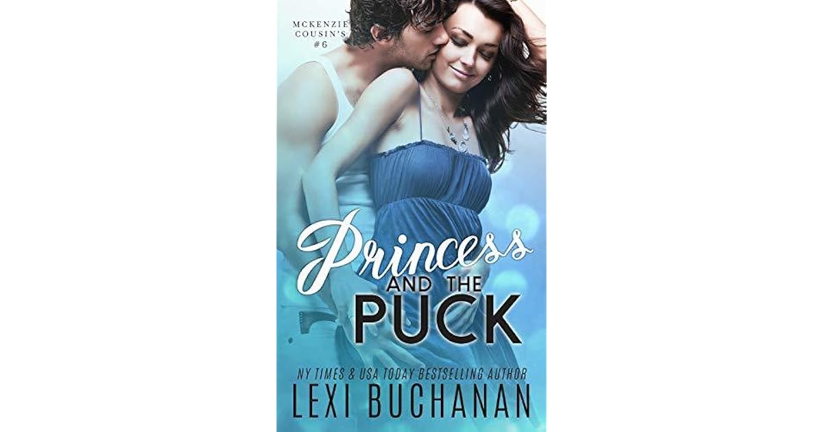 Princess and the Puck (McKenzie Cousins Book 6) by Lexi Buchanan