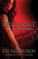 Revenant (Greywalker, #9) by Kat Richardson