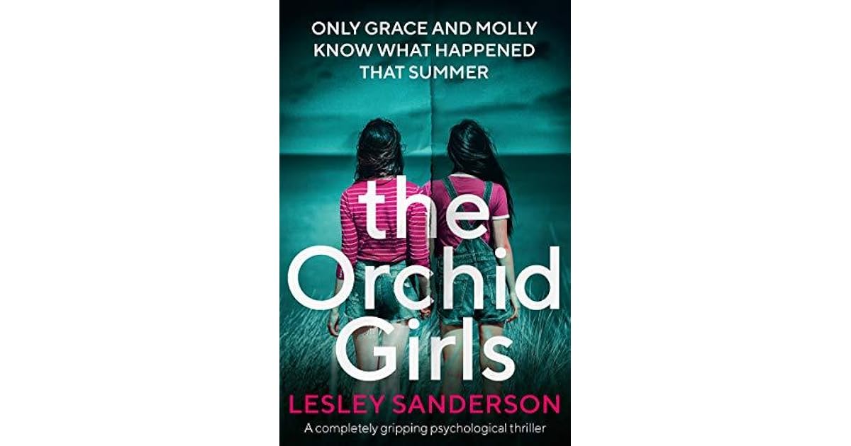 The Orchid Girls by Lesley Sanderson