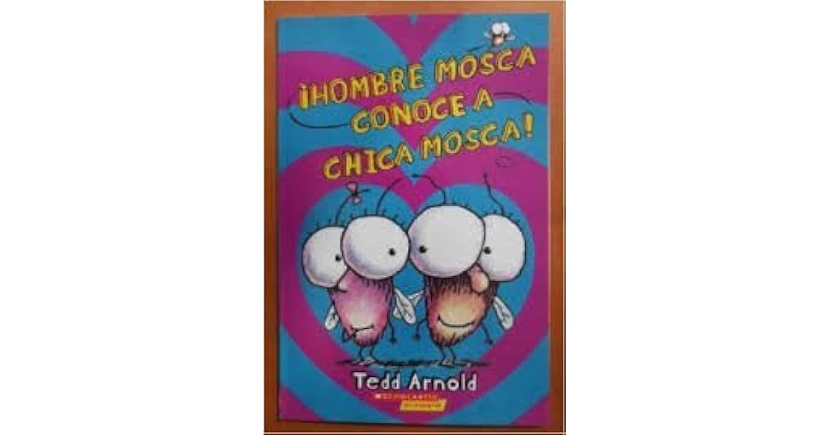 Hombre Mosca Conoce a Chica Mosca (Fly Guy Meets Fly Girl) #8 by Tedd ...