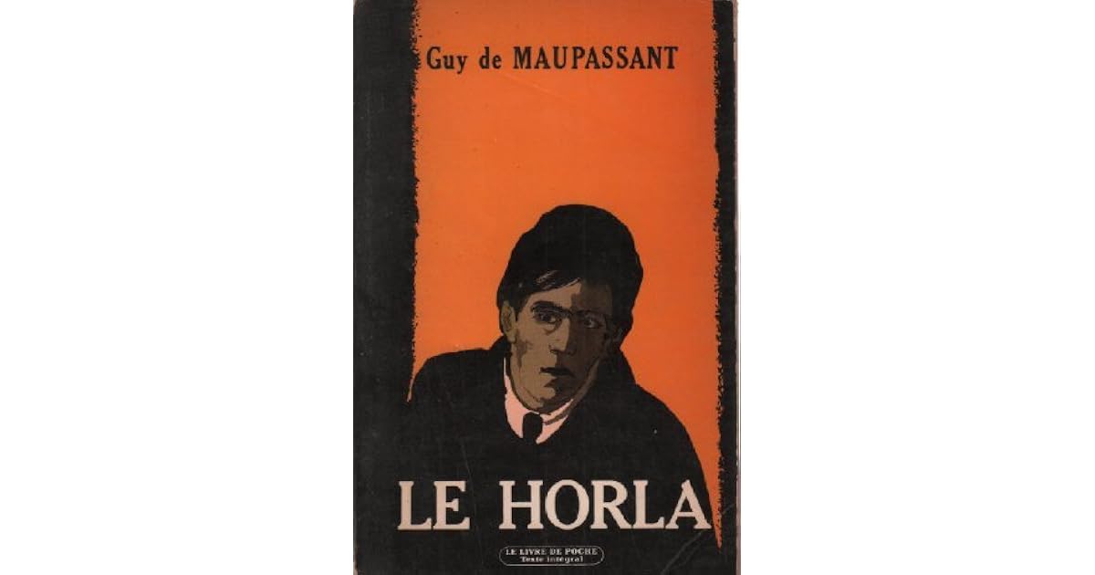 Le Horla by Guy de Maupassant