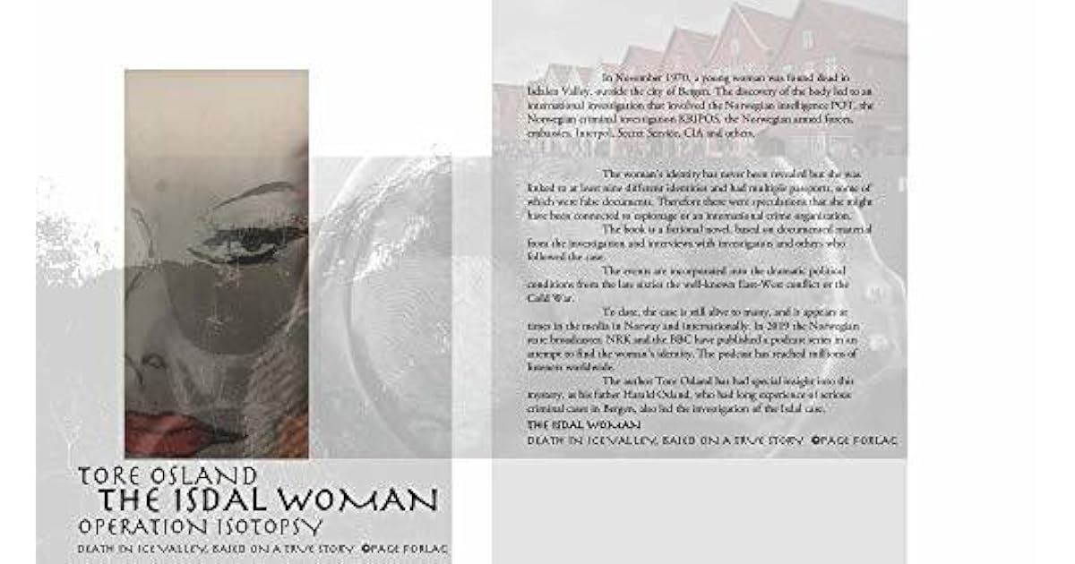 The Isdal Woman: Death in Ice Valley by Tore Osland