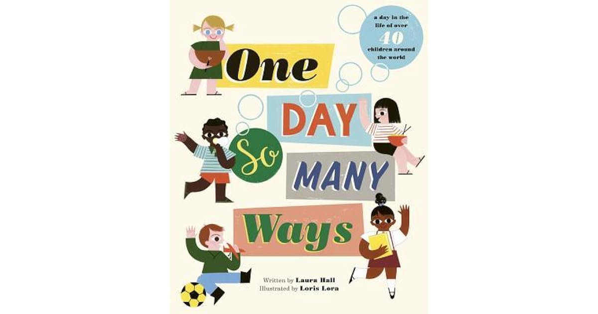 One Day, So Many Ways by Laura Hall