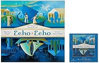 Echo Echo: Reverso Poems About Greek Myths by Marilyn Singer