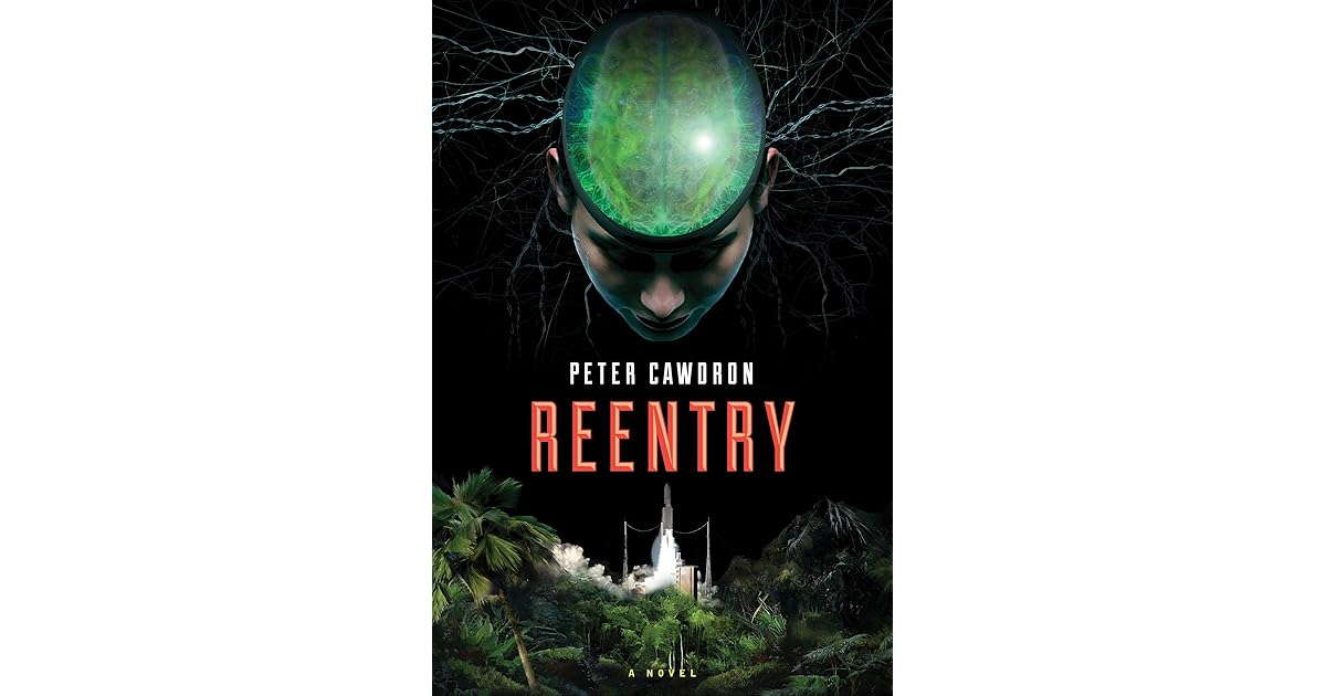 Reentry by Peter Cawdron