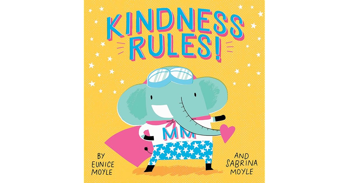 Kindness Rules! (A Hello!Lucky Book) by Eunice Moyle
