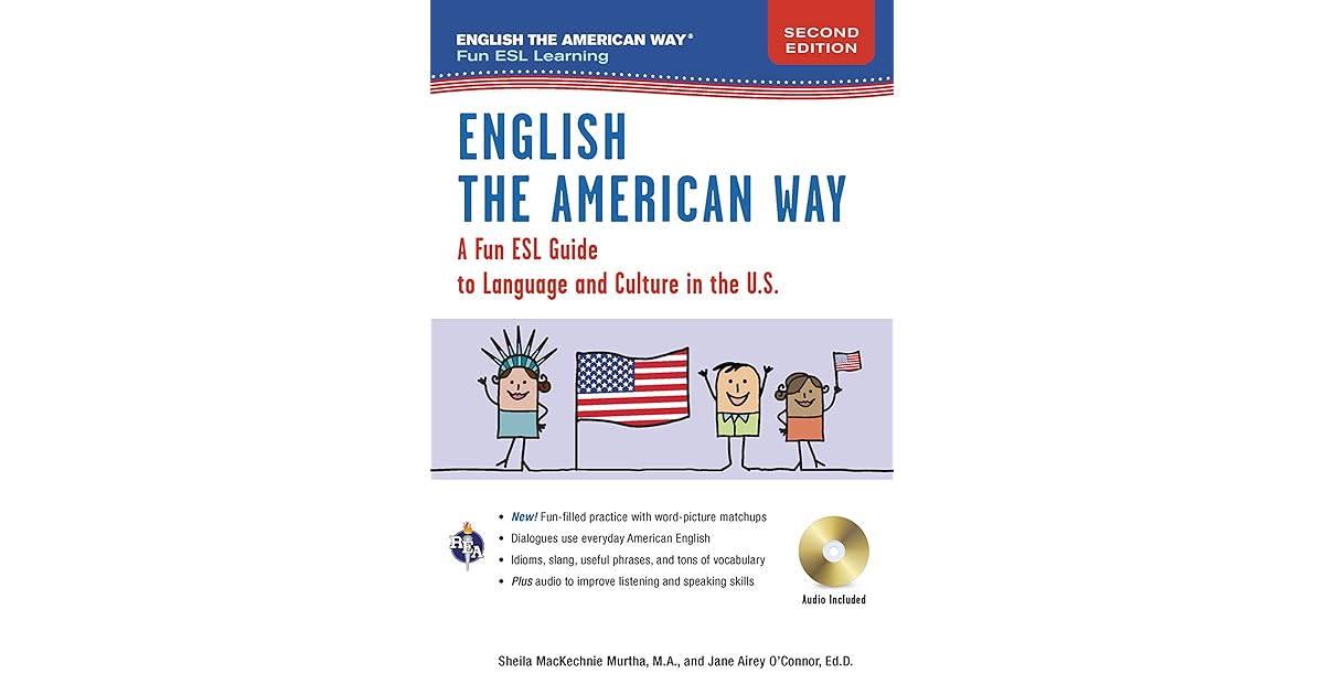 English the American Way: A Fun Guide to English Language 2nd Edition ...