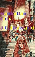 Manhattan Girls by J.D. Fitzgerald
