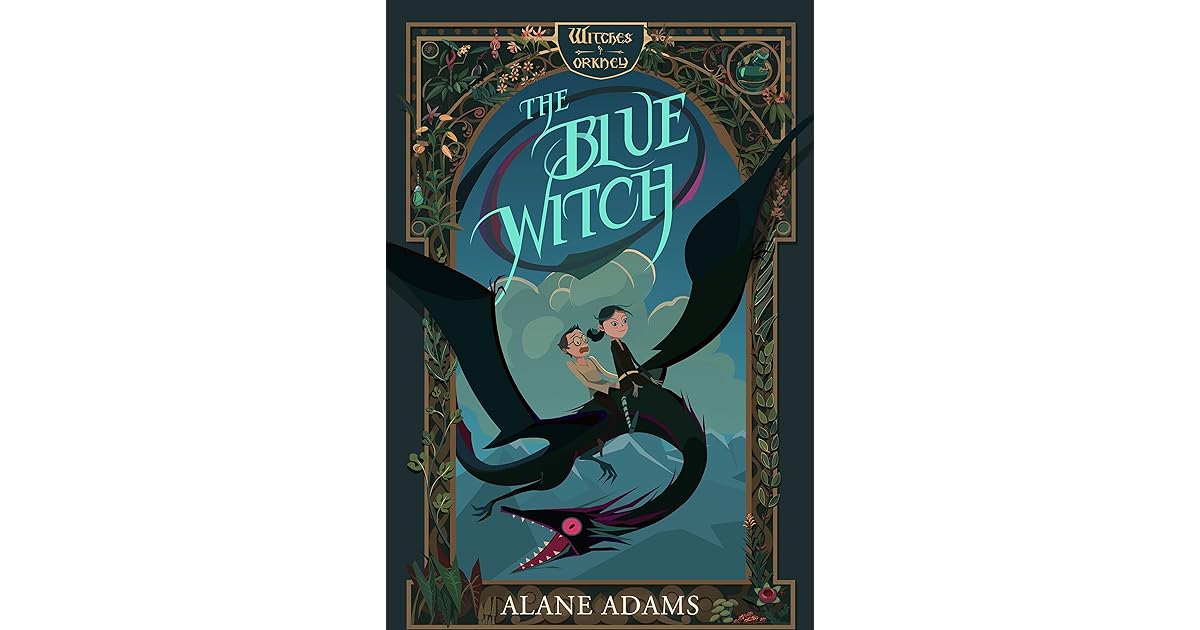 The Blue Witch (The Witches of Orkney, #1) by Alane Adams