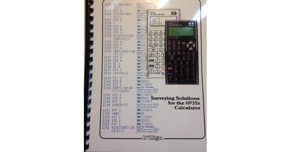 Surveying Solutions for the Hp35s Calculator by D'Zign by Ted J. Kerber