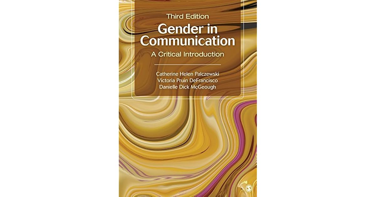 Gender in Communication: A Critical Introduction by Catherine Helen ...