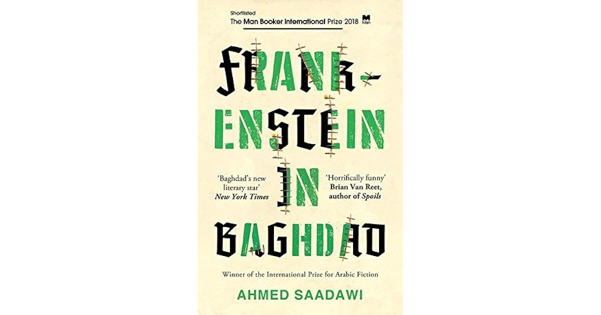 Frankenstein in Baghdad by Ahmed Saadawi