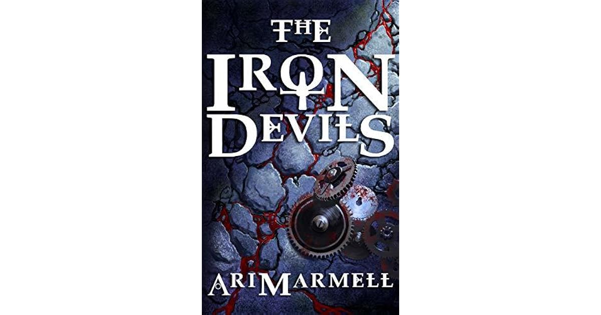 The Iron Devils by Ari Marmell