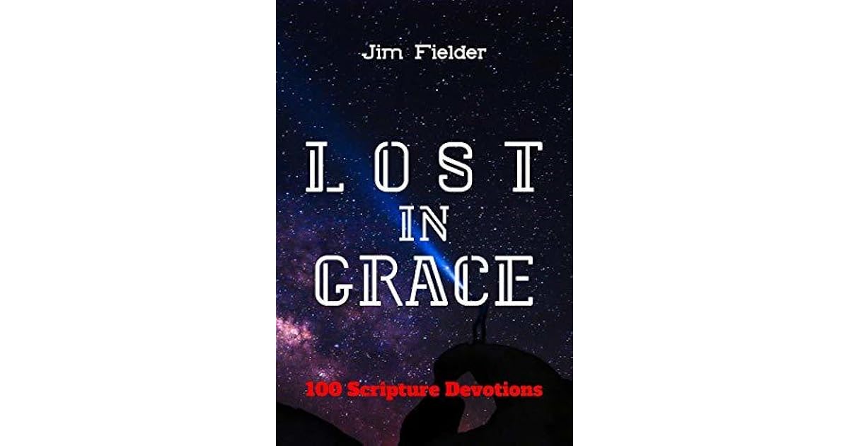 Lost in Grace by Jim Fielder