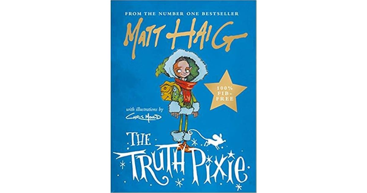 The Truth Pixie (Christmas, #3.5) by Matt Haig
