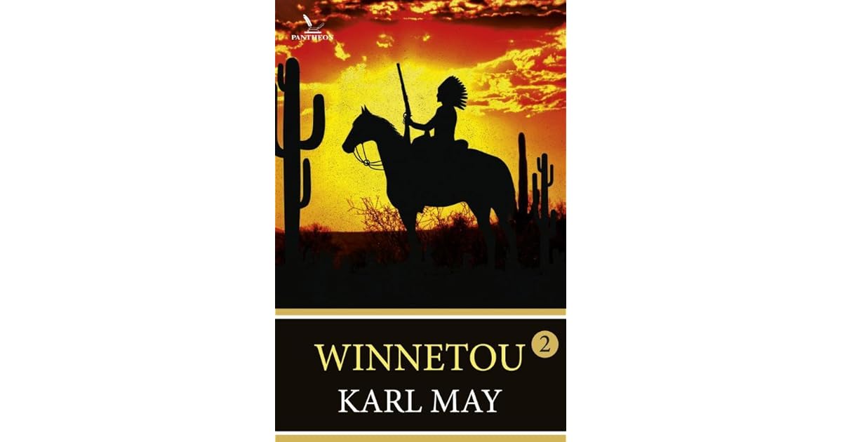 Winnetou 2 (Karl May, #2) by Karl May
