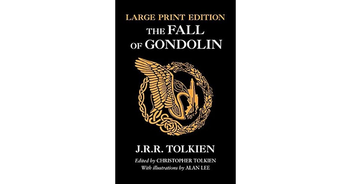 The Fall of Gondolin by J.R.R. Tolkien