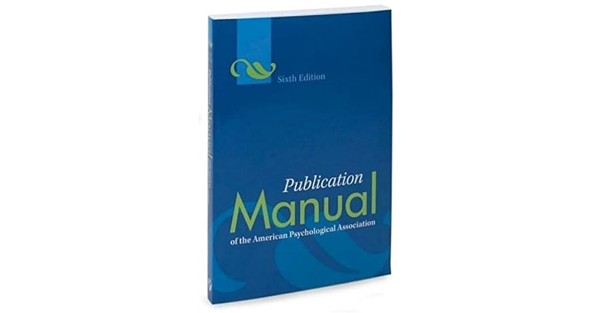 Publication Manual Of The American Psychological Association 6th publication-manual-of-the-american-psychological-association-6th