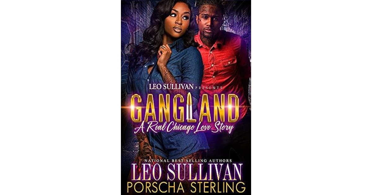 Gangland: A Real Chicago Love Story by Leo Sullivan