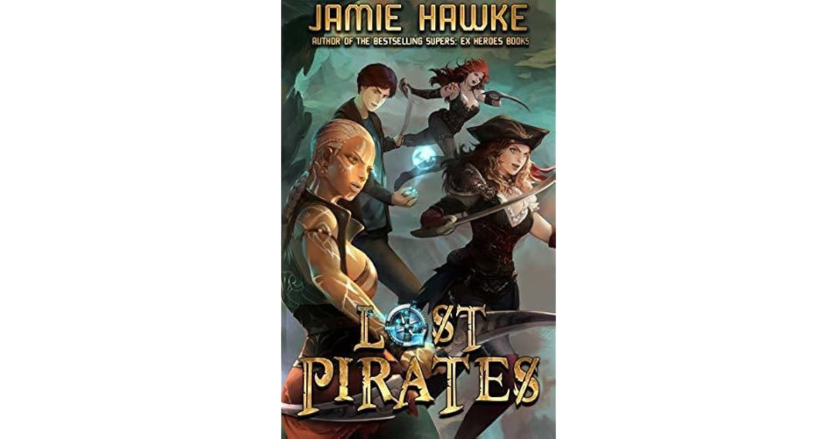 Lost Pirates (Lost Pirates #1) by Jamie Hawke