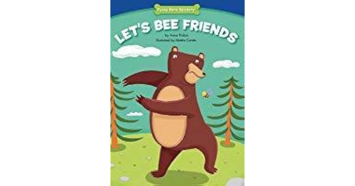 Let's Bee Friends by Anna Prokos