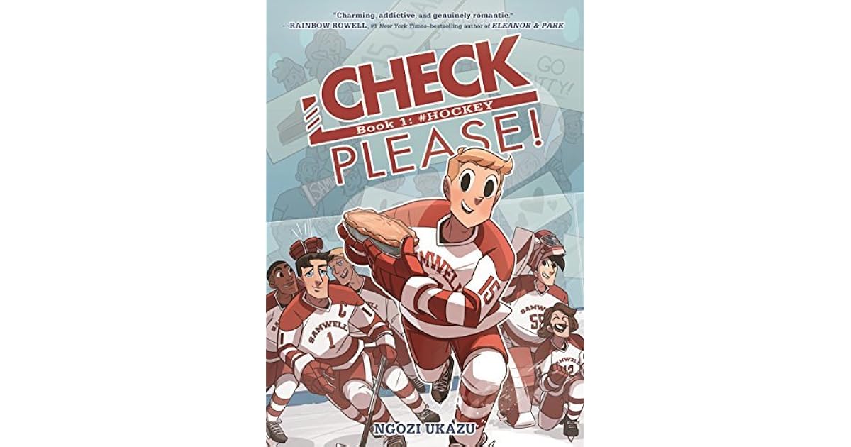 Check, Please! Book 1: #Hockey by Ngozi Ukazu
