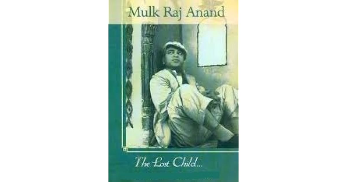 The Lost Child By Mulk Raj Anand the-lost-child-by-mulk-raj-anand