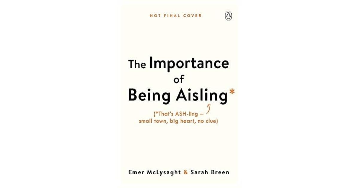 The Importance of Being Aisling by Emer McLysaght