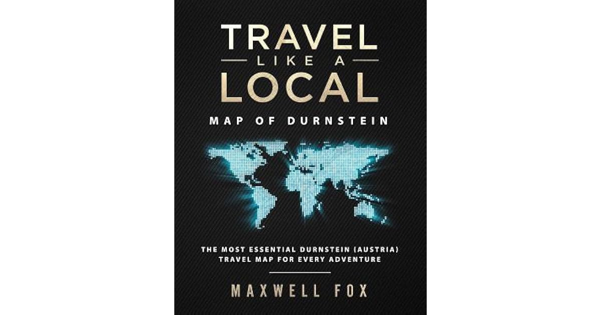 Travel Like a Local - Map of Durnstein: The Most Essential Durnstein ...