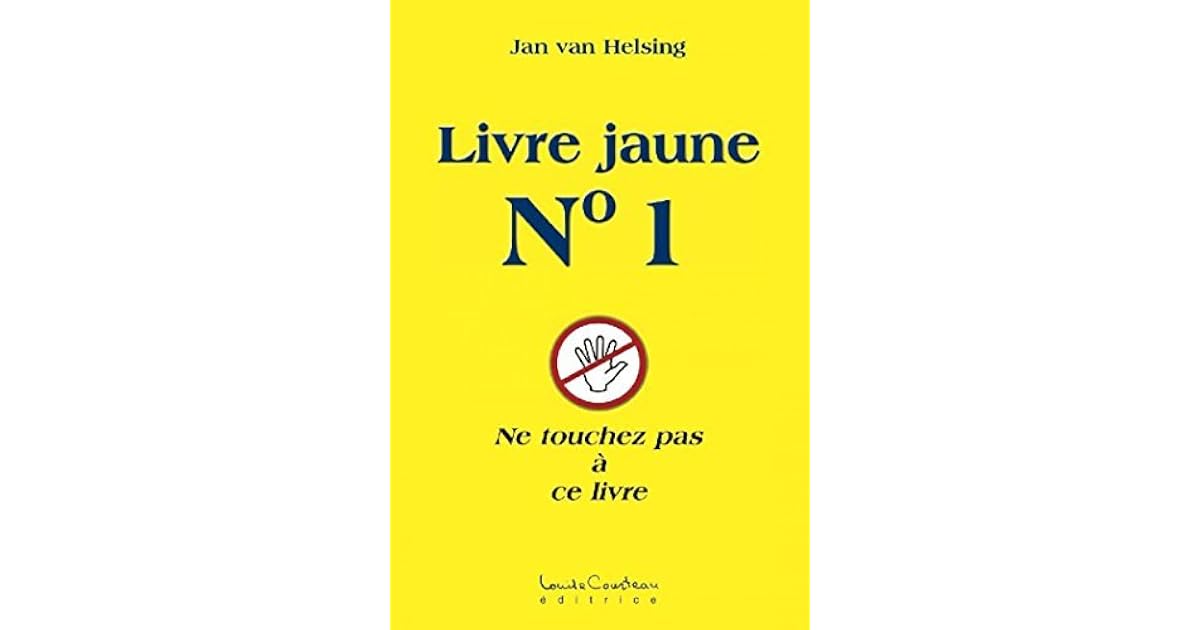 Livre Jaune No. 1 by Jan van Helsing