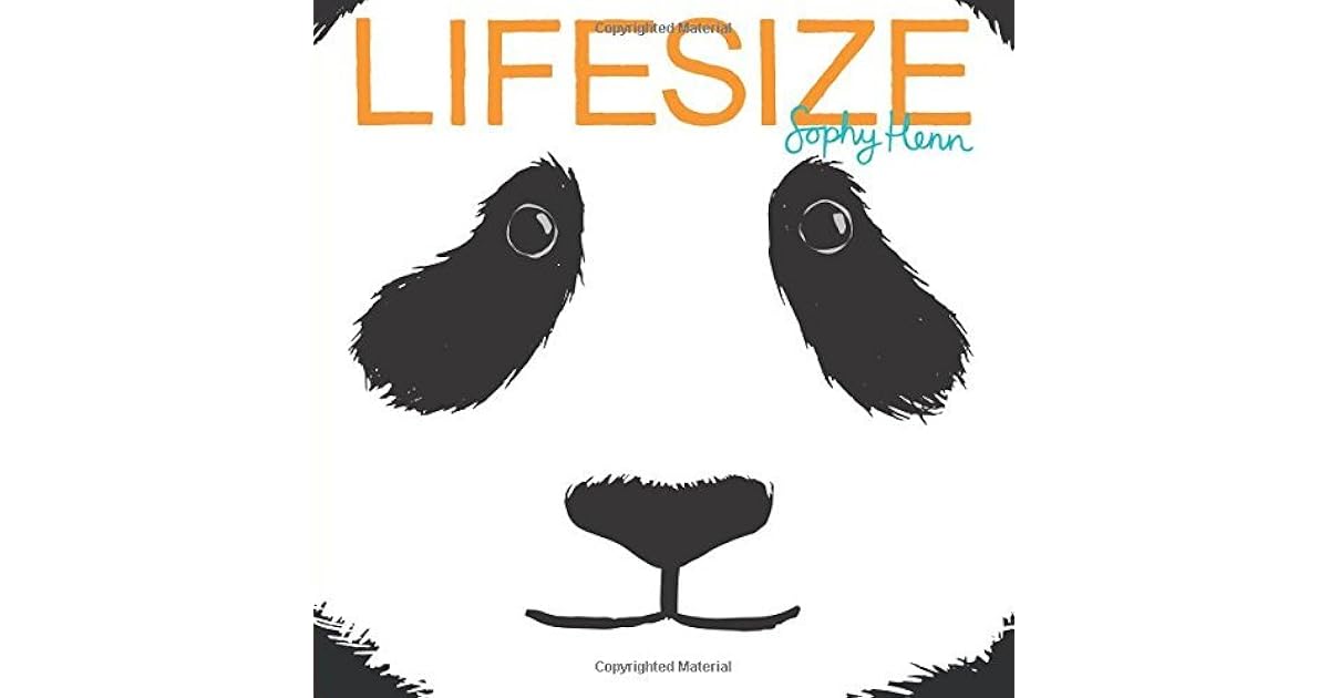 Lifesize by Sophy Henn