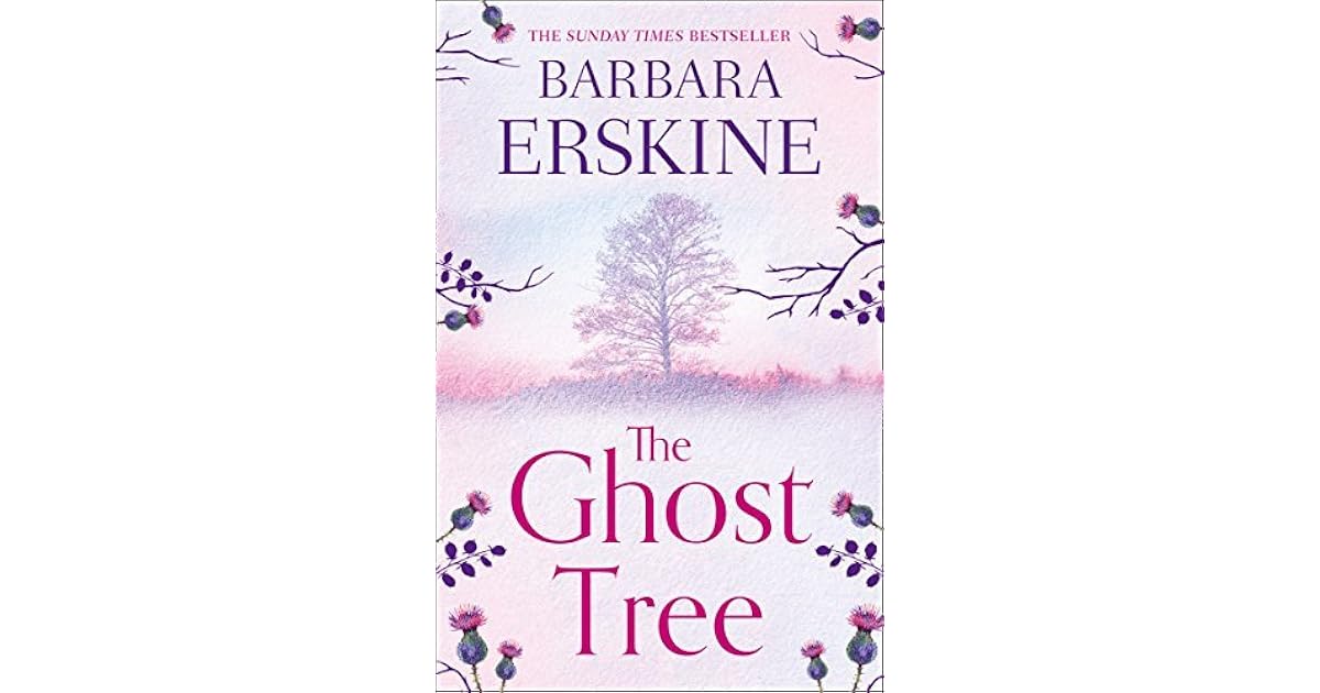 The Ghost Tree by Barbara Erskine