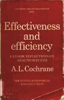 Effectiveness and Efficiency: Random Reflections on Health Services by ...