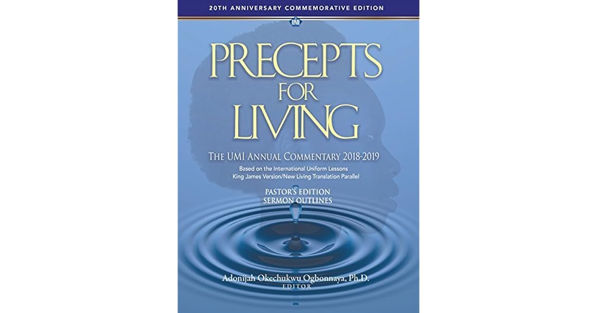Precepts For Living: The UMI Annual Bible Commentary (Pastor's Edition ...
