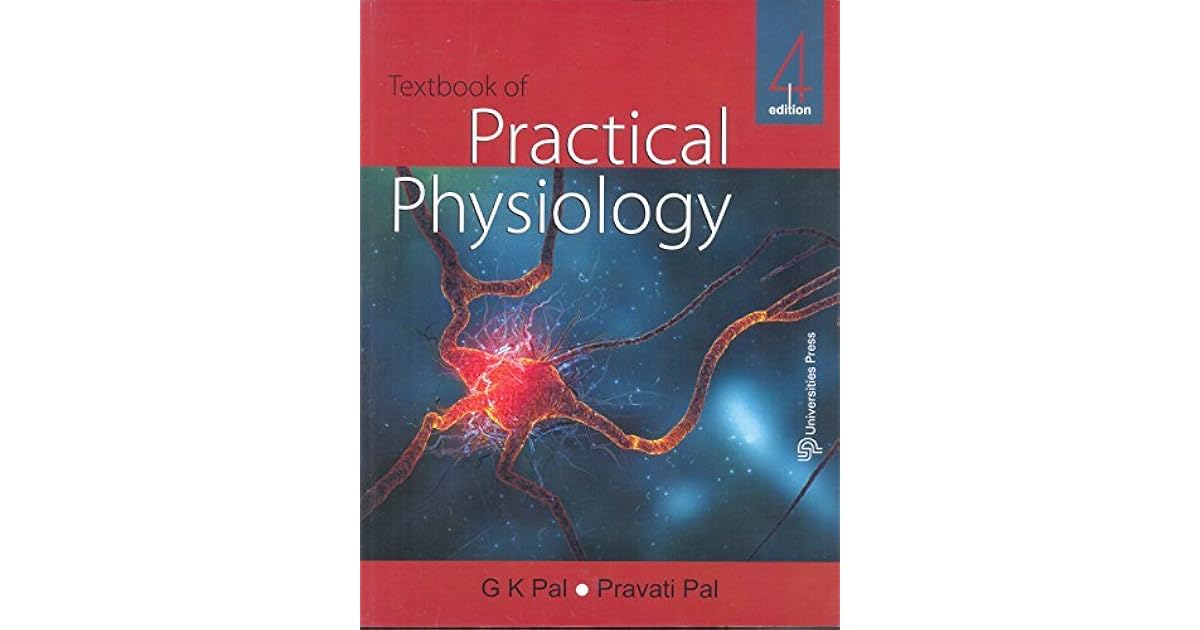 Textbook Of Practical Physiology by G.K. Pal