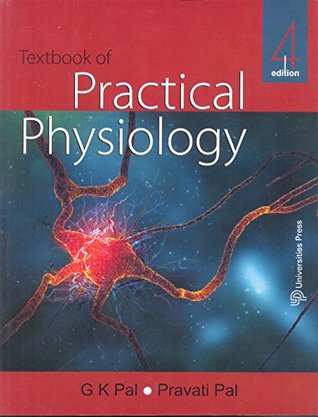 Textbook Of Practical Physiology by G.K. Pal