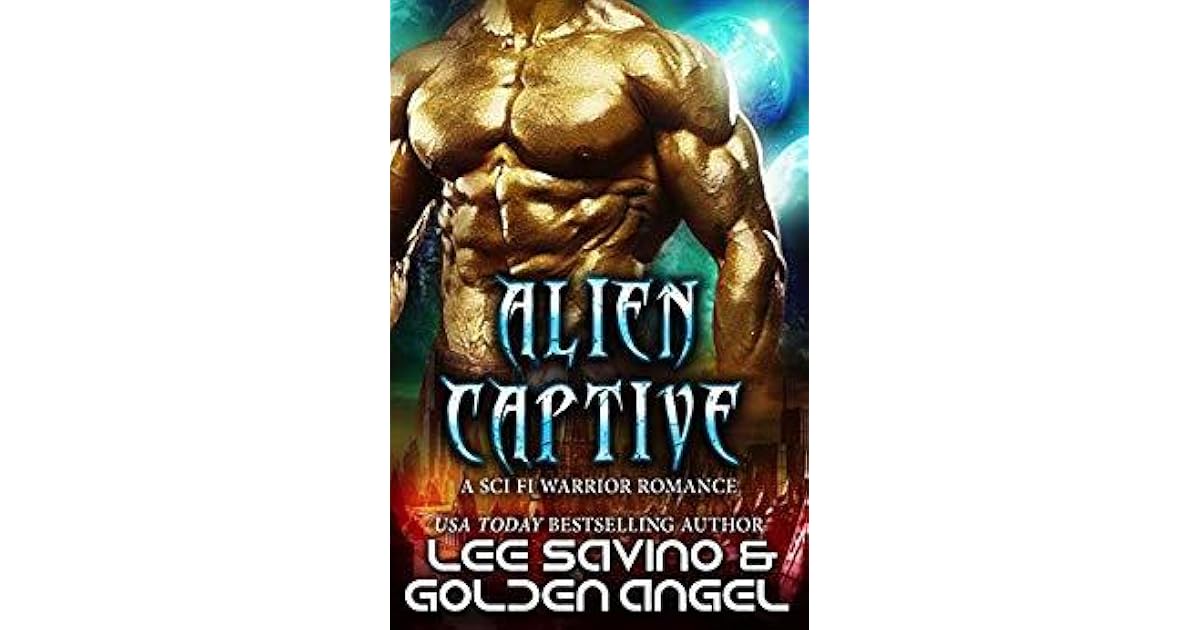 Alien Captive (Tsenturion Masters #1) by Lee Savino