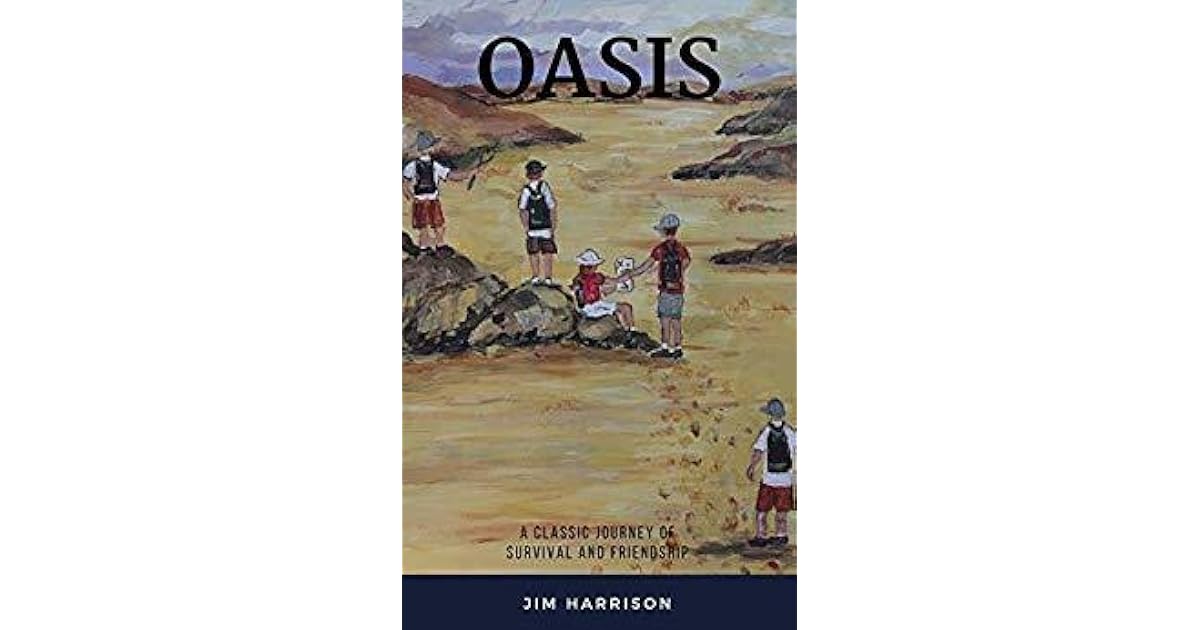 Oasis by Jim Harrison