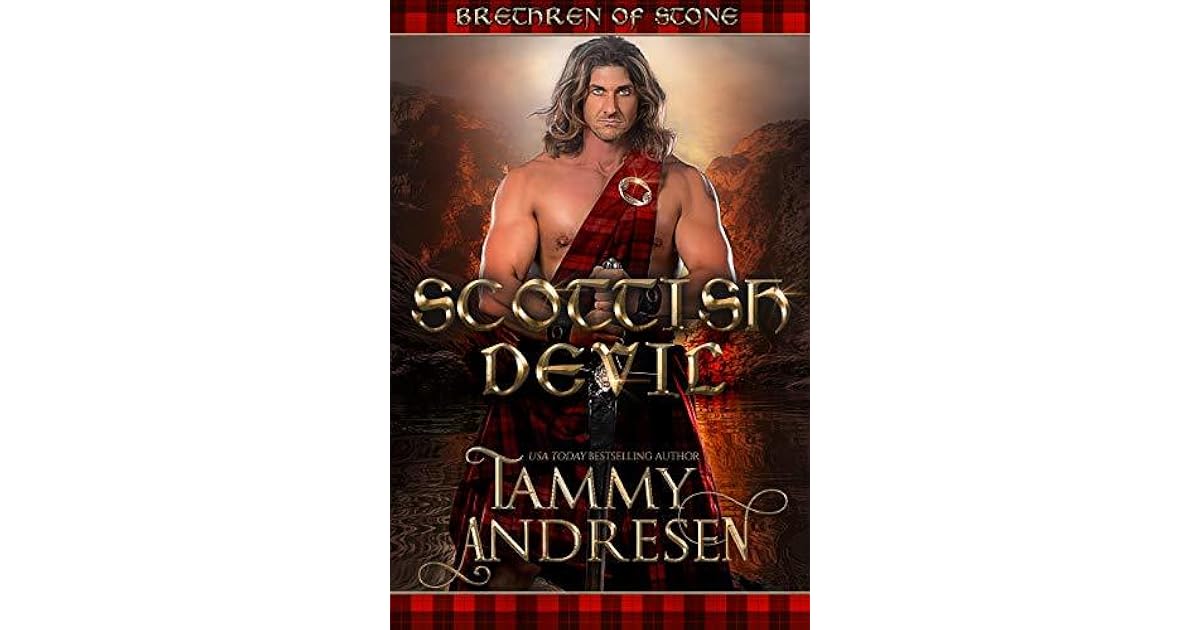 Scottish Devil (Brethren of Stone #1) by Tammy Andresen