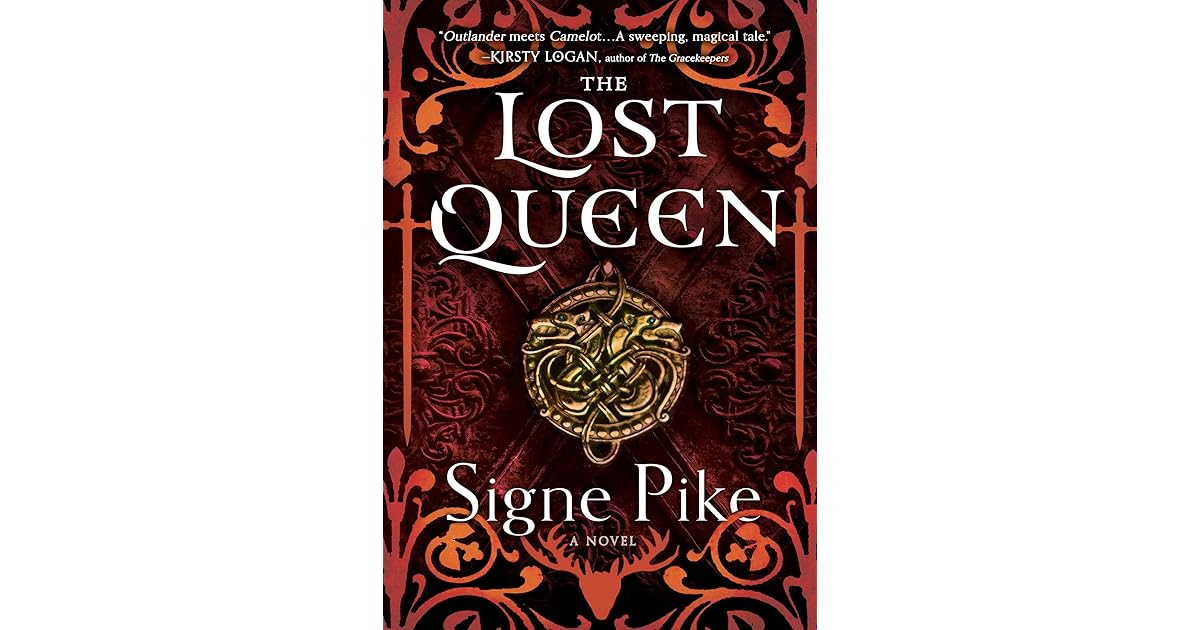 The Lost Queen (The Lost Queen Trilogy, #1) by Signe Pike